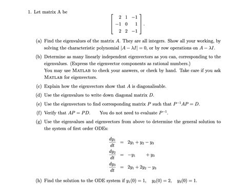 Solved 1 Let Matrix A Be ⎣⎡2−12102−11−1⎦⎤ A Find The