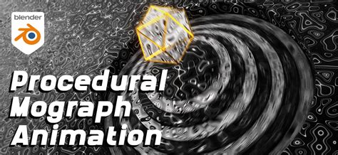 How To Create A Procedural Mograph Animation In Blender BlenderNation