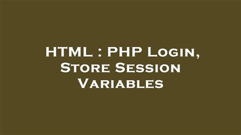 Html Php Login Store Session Variables Youtube