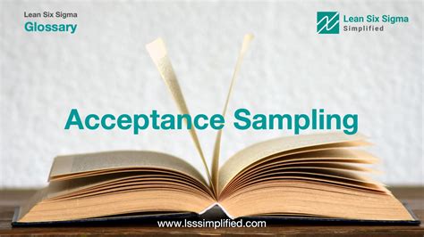 Acceptance Sampling Lean Six Sigma Glossary LSSSimplified