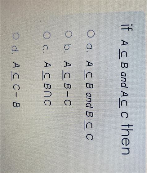 solved if asubeb and asubec then na asubeb and bsubec nb
