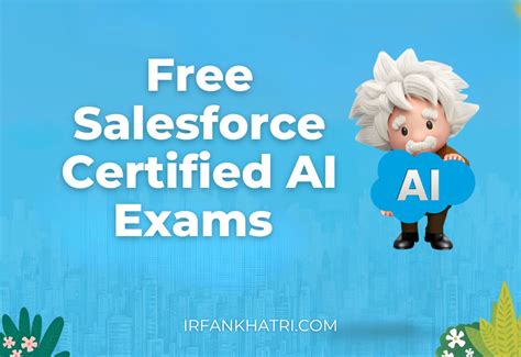 Free Salesforce Certified Ai Exams Irfan Khatri