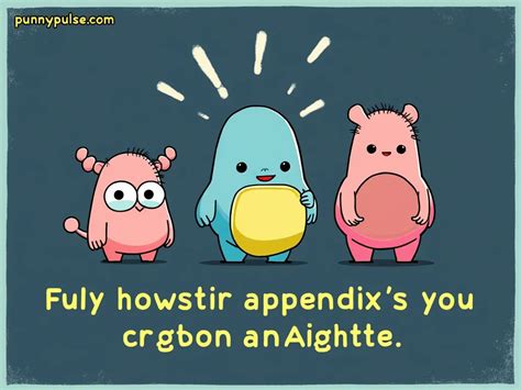 200 Hilarious Appendix Puns That Ll Leave You In Stitches