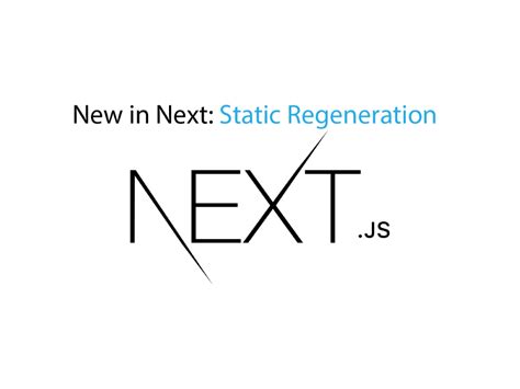 what is static regeneration in next js artofit