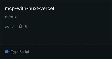 Nuxt Mcp Server On Vercel Glama