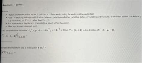 Solved Format If Your Answer Below Is A Vector Input It Chegg