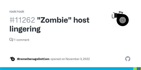Zombie Host Lingering · Issue 11262 · Rookrook · Github