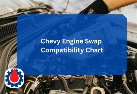 Ford Engine Swap Chart For All Engines Types Engine Oil Journal
