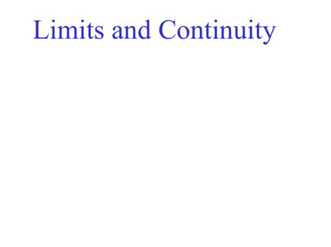 Limits And Continuity Lecture Notes