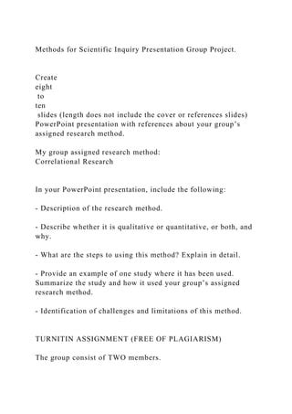 Methods For Scientific Inquiry Presentation Group Project Crea Docx Science