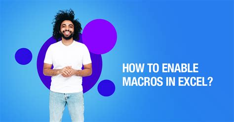 How To Enable Macros In Excel