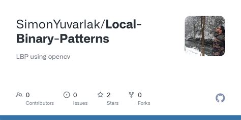 Github Simonyuvarlaklocal Binary Patterns Lbp Using Opencv