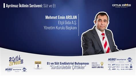 Etçii Gıda AŞ Yönetim Kurulu Başkanı Mehmet Emin Arslan 2 Çiftlik
