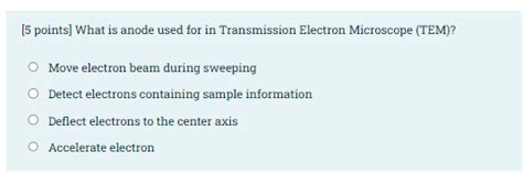 Solved 5 Points What Is Anode Used For In Transmission Chegg Com