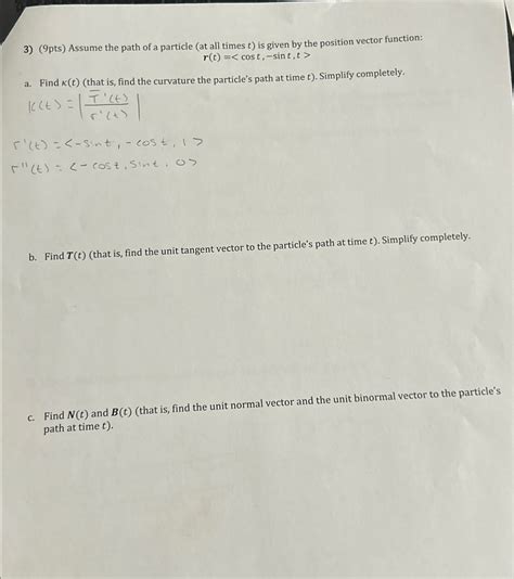 Solved Pts Assume The Path Of A Particle At All Times Chegg