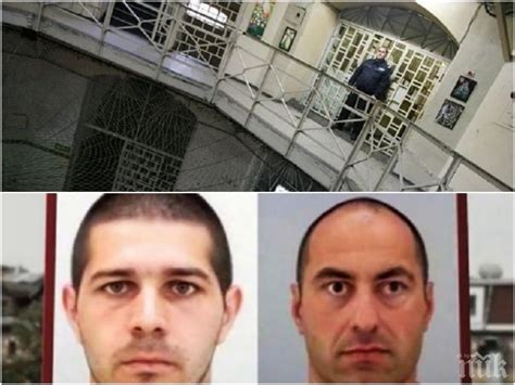 Излиза доклад за бягството на затворниците Пелов и Колев Информационна агенция ПИК