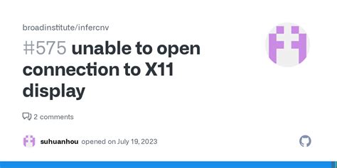 Unable To Open Connection To X11 Display · Issue 575 · Broadinstituteinfercnv · Github