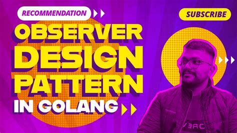 Golang Observer Design Pattern Explained With Examples In Hindi Youtube