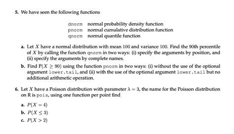 Solved We Have Seen The Following Functions Dnorm Normal Chegg
