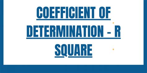 Coefficient Of Determination R Squared Value In Python Askpython