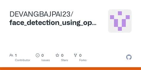 Github Devangbajpai23facedetectionusingopencv