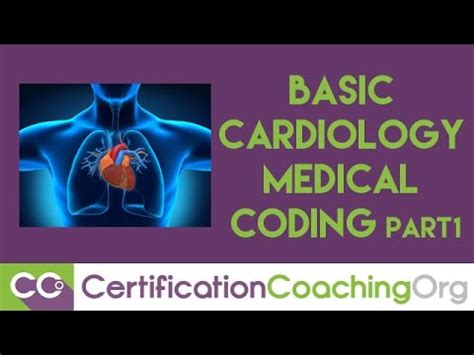 Basic Cardiology Medical Coding Part Video