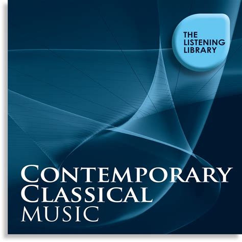 ‎contemporary Classical Music The Listening Library Album By The