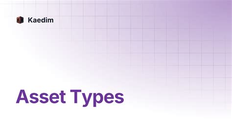 Asset Types Kaedim
