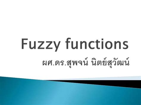 Ppt Fuzzy Functions Powerpoint Presentation Free Download Id1699945