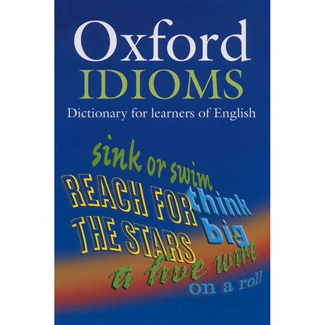 4 Cuốn Sách Học Idioms Giúp Bạn Giao Tiếp Tiếng Anh Tự Nhiên