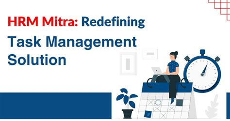 Task Management Solution Streamlining Your Work Process Hrmmitra