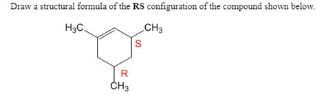 Solved Draw A Structural Formula Of The S Configuration Of