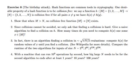 Exercise 8 The Birthday Attack Hash Functions Are