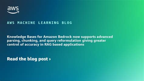 Knowledge Bases For Amazon Bedrock Now Supports Advanced Parsing Chunking And Query