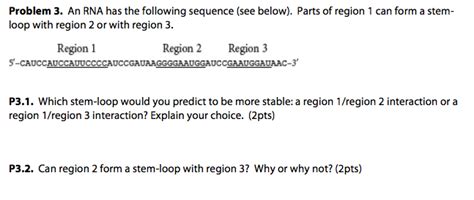 Solved An Rna Has The Following Sequence See Below Parts