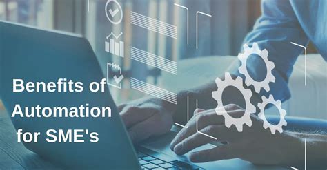 The Benefits Of Automation For Smes