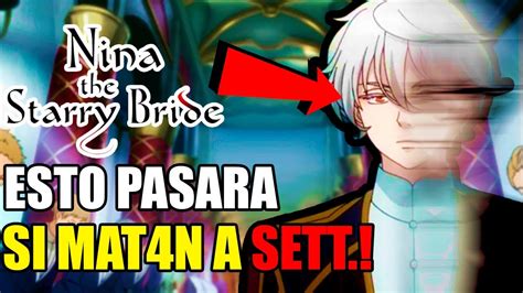Revelado Que Pasaria Si Sett Mu3r3 😱hoshifuru Oukoku No Nina Cap 11