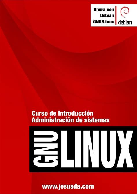 Curso De Introducción De Administración De Sistemas Gnulinux Freelibros