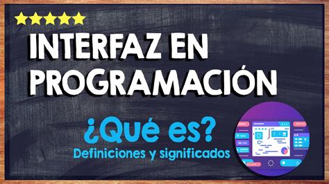 👍 ¿qué Es Una Interfaz En Programación Función Tipos Y Ejemplos De Interfaz 👍 Youtube