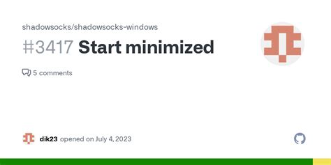 Start Minimized · Issue 3417 · Shadowsocksshadowsocks Windows · Github