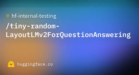 Hf Internal Testingtiny Random Layoutlmv2forquestionanswering