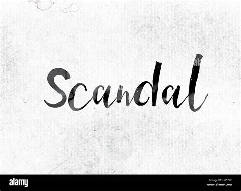 The Word Scandal Concept And Theme Painted In Watercolor Ink On A