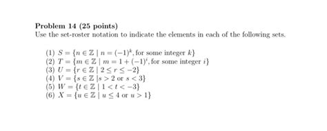 Solved Problem 14 25 Points Use The Set Roster Notation To Chegg Com