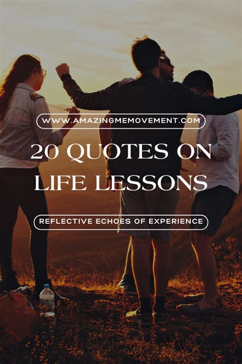 20 Reflective Quotes On Life Lessons Echoes Of Experience ⋆