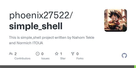 Github Phoenix27522simpleshell This Is Simpleshell Project Written By Nahom Tekle And