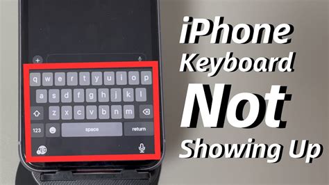 Why Iphone Keyboard Is Not Showing Up And How To Make Keyboard Appear On Iphone Youtube