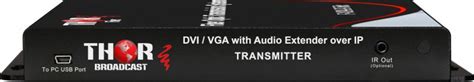Vga Over IP Encoder Extender DVI Over IP And Over Ethernet Thor Broadcast