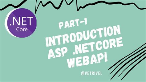Part 1 Introduction Asp Netcore Webapi Youtube