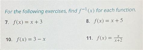 solved for the following exercises find f 1 x ﻿for each