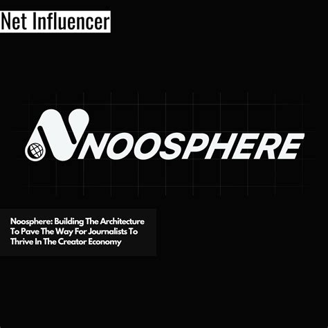 Noosphere Building The Architecture To Pave The Way For Journalists To